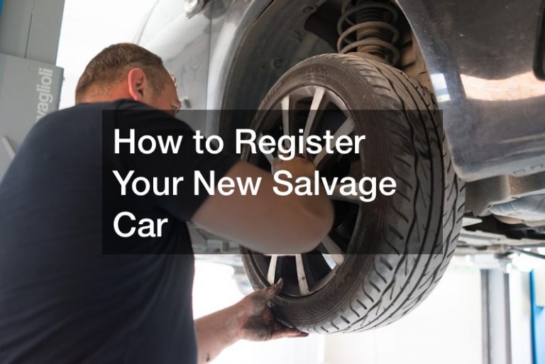 How to Register Your New Salvage Car - Home Insurance Site